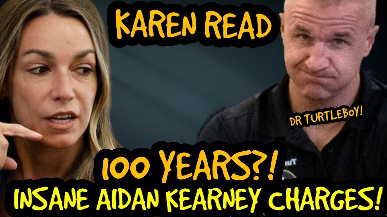 Karen Read Aidan Kearney SHOCKER! FACING OVER 100 YEARS?! Reading Doctor turtleboy allegations ...