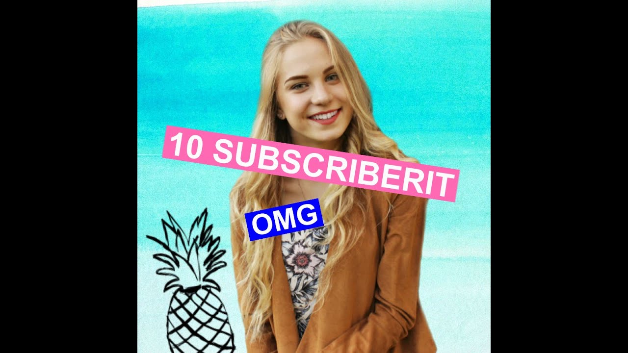Victoria Villig 10 Subscriberit - YouTube