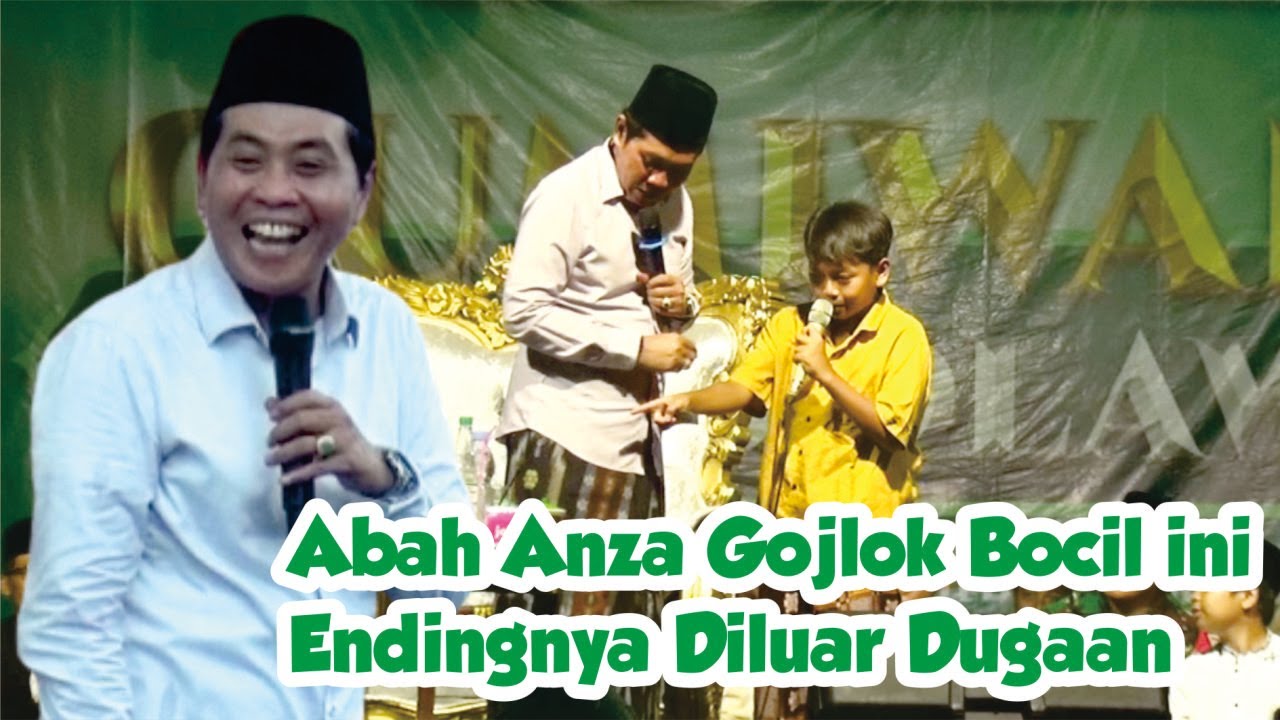 K.H ANWAR ZAHID GOJLOK BOCIL INI TAPI ENDINGNYA DI LUAR DUGAAN - YouTube