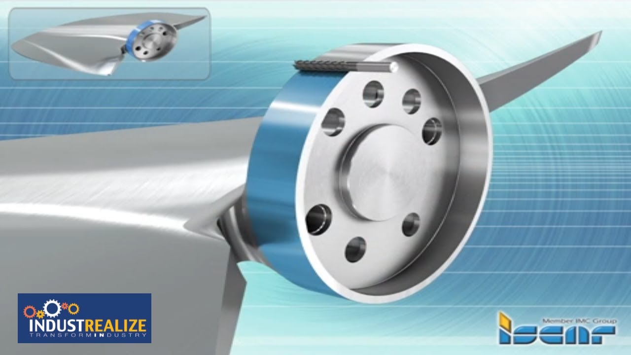 ISCAR INDUSTREALIZE - Power Generation - Kaplan Blade - Shouldering ...
