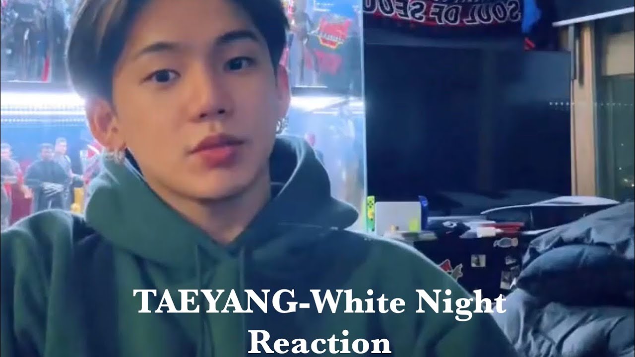 【韓繁中字】TAEYANG-White Night｜Hyunsuk Reaction - YouTube