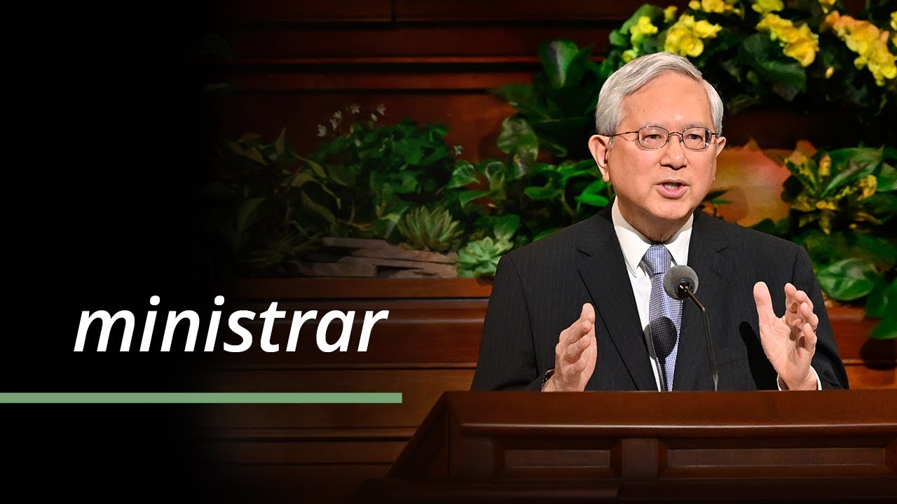 Ministrar | Gerrit W. Gong | Abril 2023 Conferencia General - YouTube