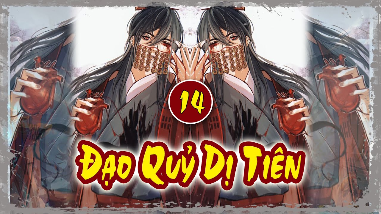 Đạo Quỷ Dị Tiên Audio Dịch Full | Chương 261 - 280 | Chikpi Audio - YouTube