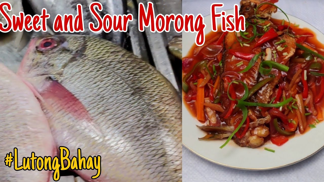 SWEET AND SOUR MORONG FISH - YouTube