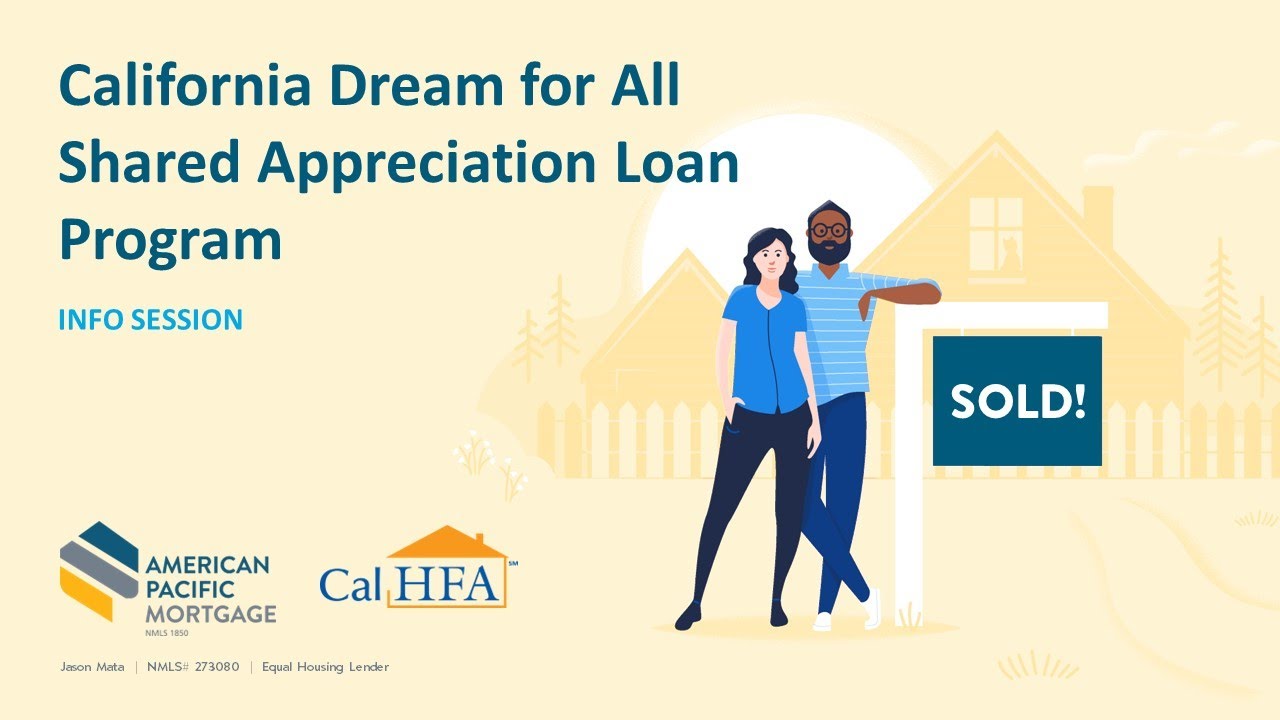 CalHFA Dream for All Shared Appreciation Loan Program 2024 - Info Session - YouTube