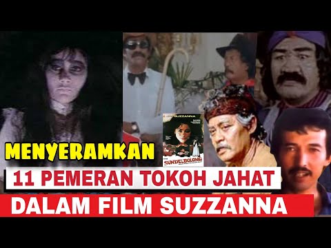 Mengenang 11 Artis Pemeran Tokoh Antagonis di Film Horror Suzzanna.