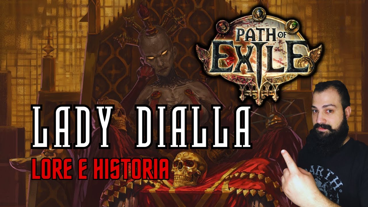 PATH OF EXILE | LADY DIALLA | Lore e Historia (Español) - YouTube