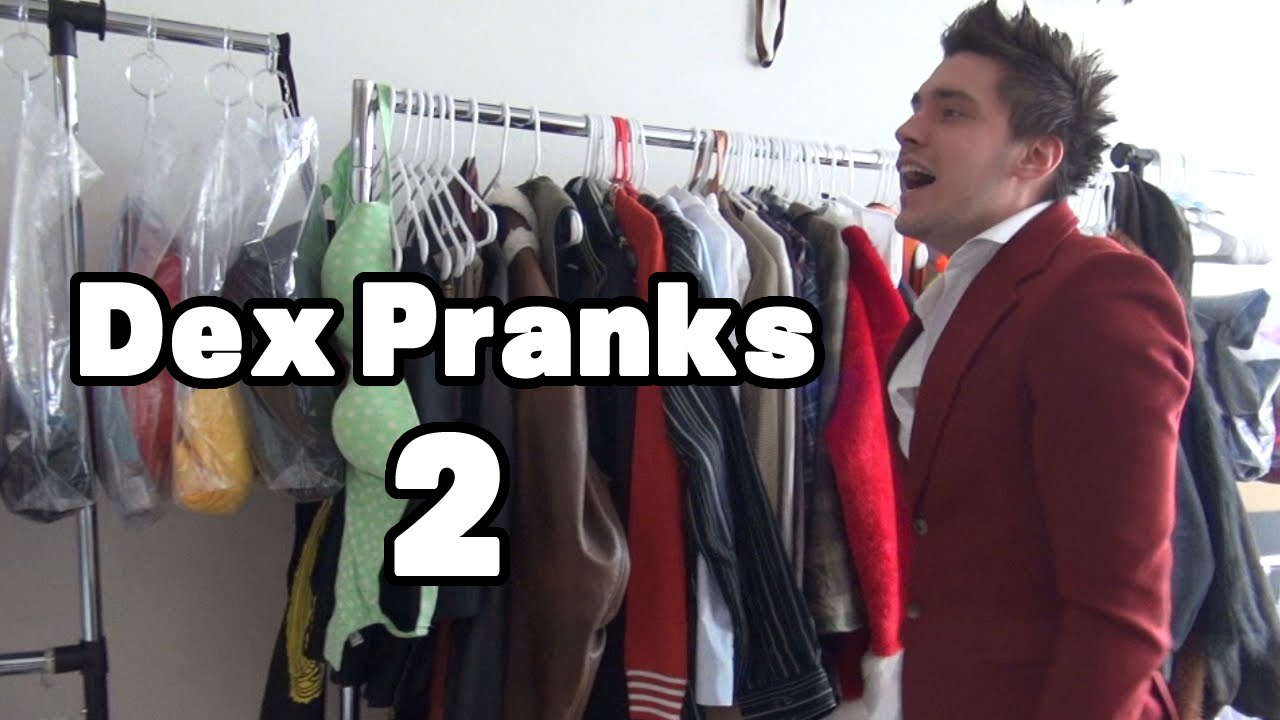 Dex Pranks 2: Prank Harder - YouTube