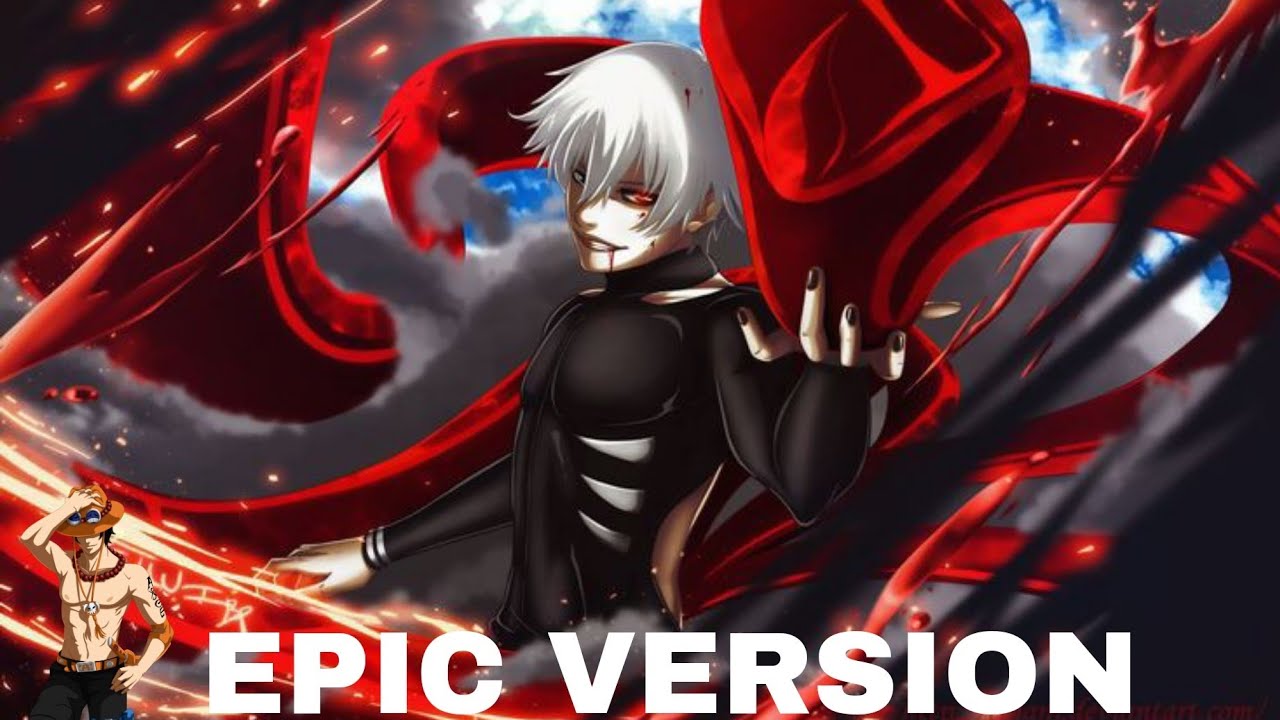 Tokyo Ghoul : Unravel| Epic Cinematic Version - YouTube