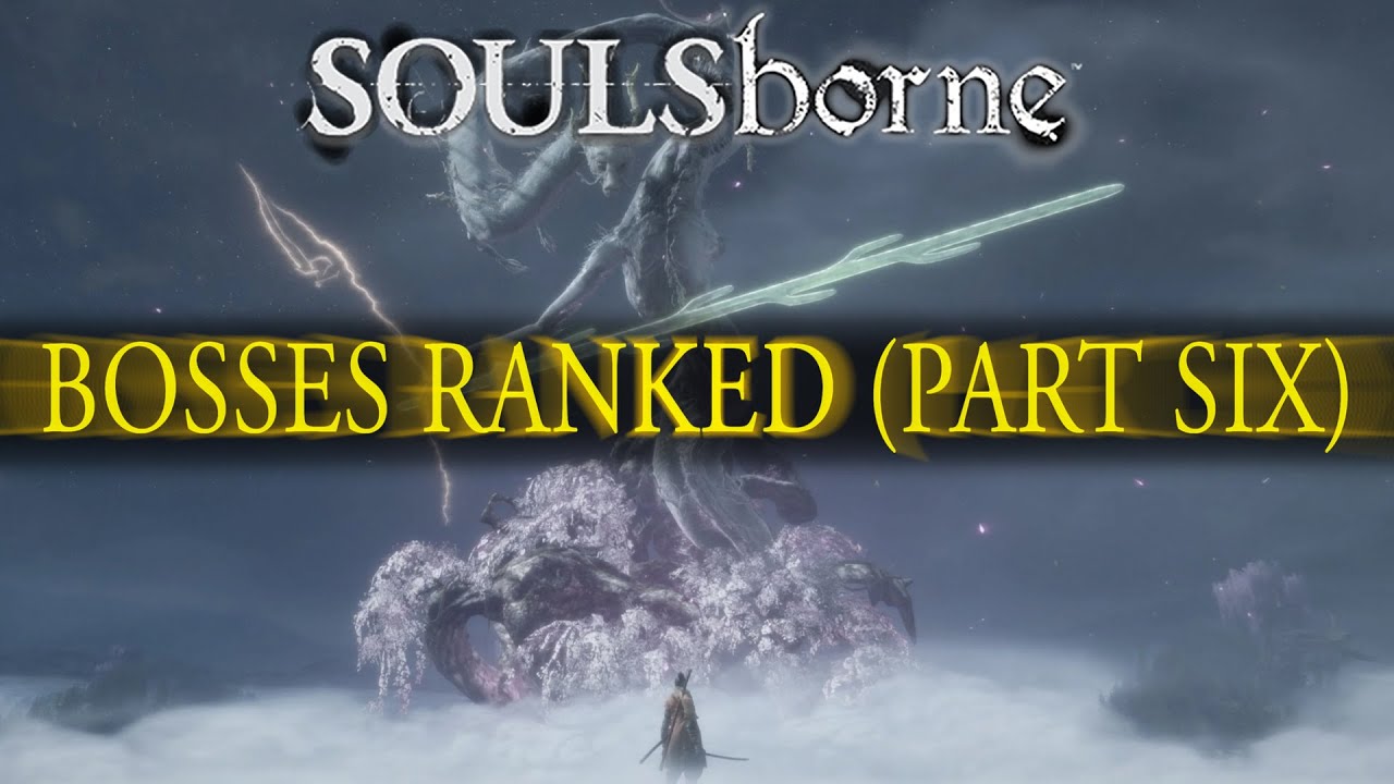 Ranking the Soulsborne Bosses, Part Six - 75-51! - YouTube