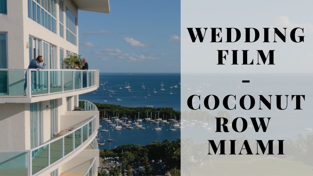 Wedding Coconut Row PentHouse Miami -2022 - YouTube