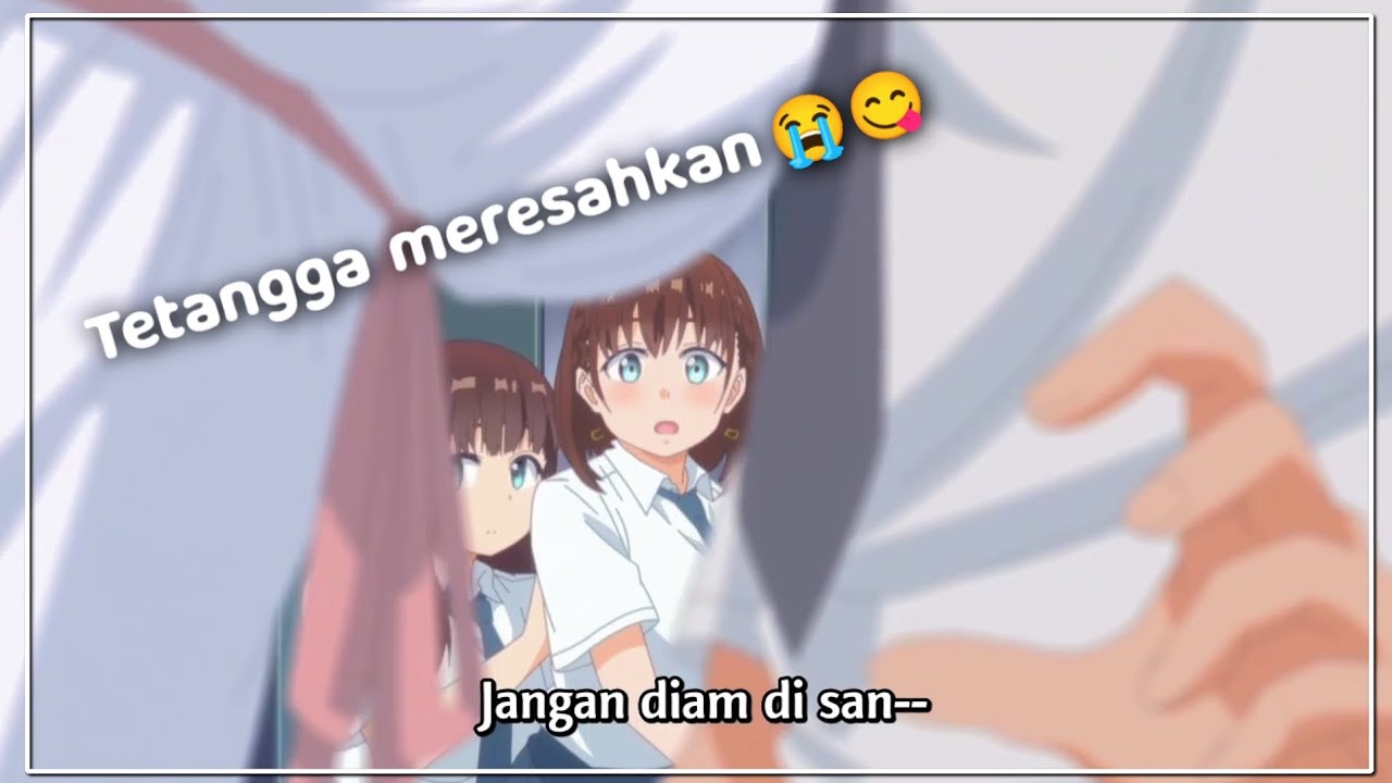 ketika lu punya tetangga baru yang suka menyapa...🤫😁 || Getsuyoubi no ...