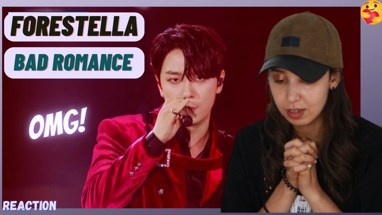 FORESTELLA ( 포레스텔라 )- Bad Romance REACTION | Immortal Songs 2 ( 불후의명곡 ...