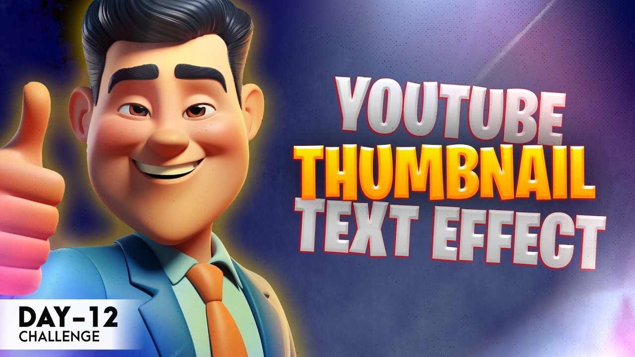 Eye-Catching YouTube Thumbnail Text Effect Photoshop Tutorial | Day 12 ...