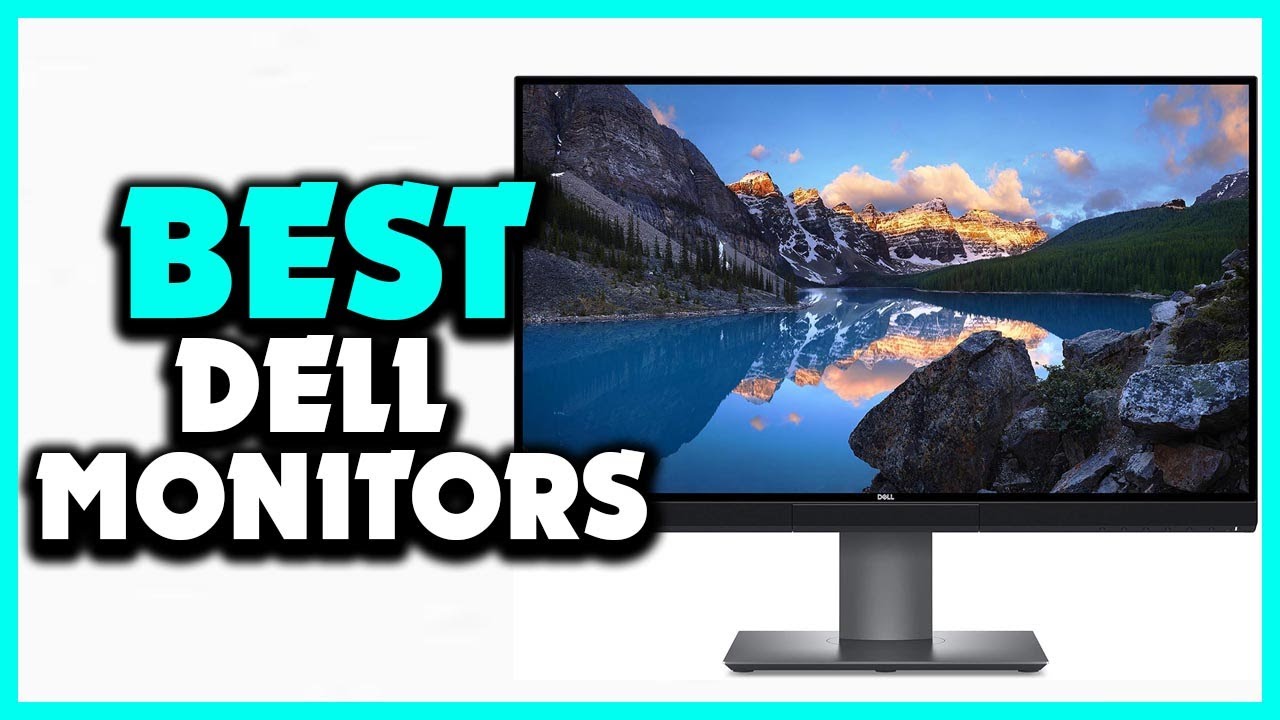 Top 5 Best Dell Monitors in 2025 - YouTube