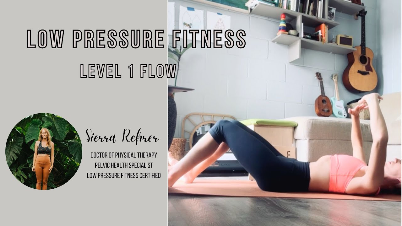 Low Pressure Fitness Exercise And Hypopressives Level 1 Flow - YouTube