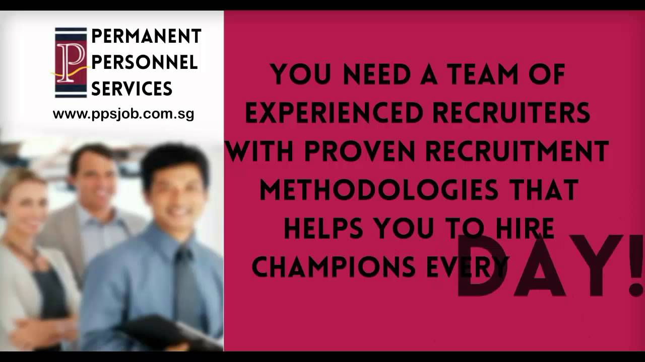 PPS - Recruitment Agency Post FREE Good Pay - Top Agency Singaporean ...