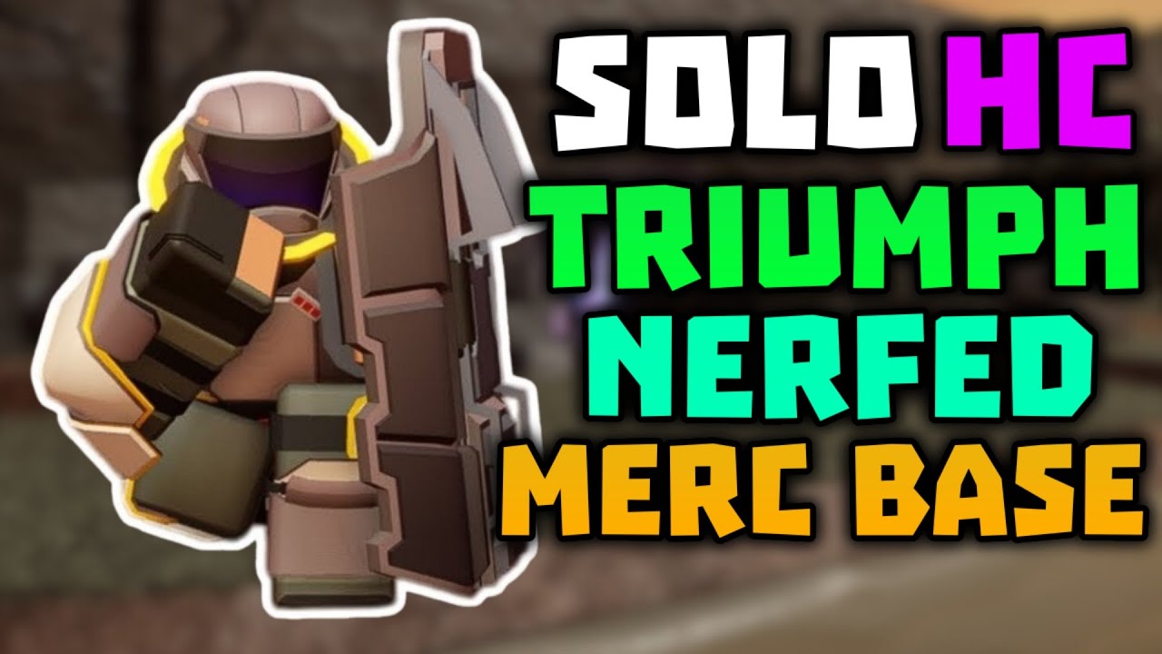 SOLO HARDCORE TRIUMPH WİTH NERFED MERCENARY BASE + EASY GUIDE | TDS ...