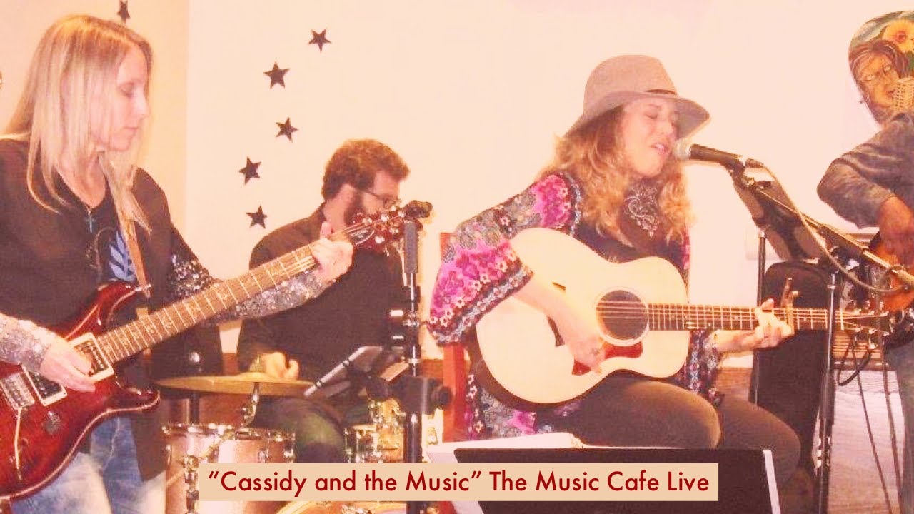 Cassidy And The Music Live At The Music Cafe performing, "Always ...