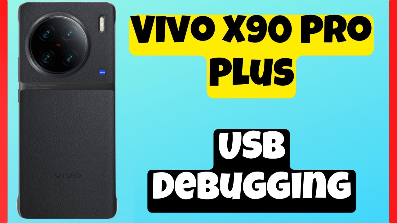 Vivo X90 Pro Plus USB Debugging | How to Enable USB Debugging - YouTube