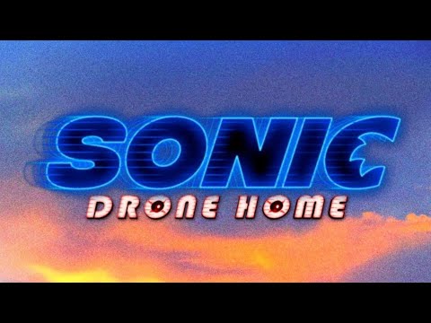 Sonic Drone Home (HD) - YouTube