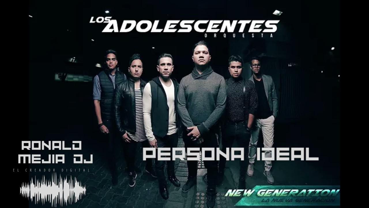 Persona Ideal - Adolecentes Orquesta - Ronald Mejiia Dj - YouTube