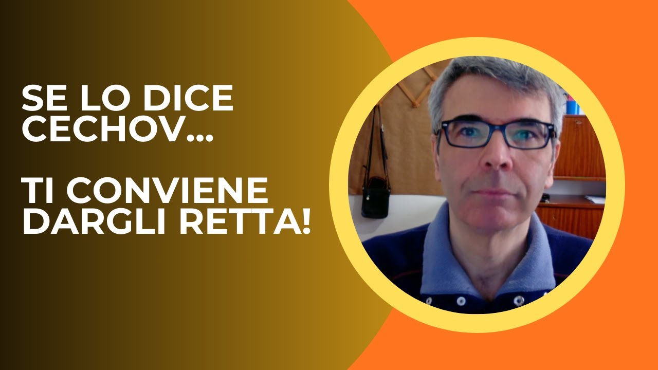 Se lo dice Cechov ti conviene dargli retta! - YouTube
