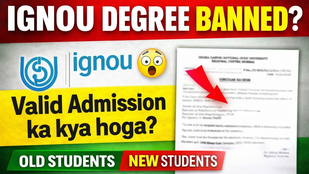 IGNOU Degree Banned? 😱 Valid Admission ka Kya Hoga | Old vs New ...
