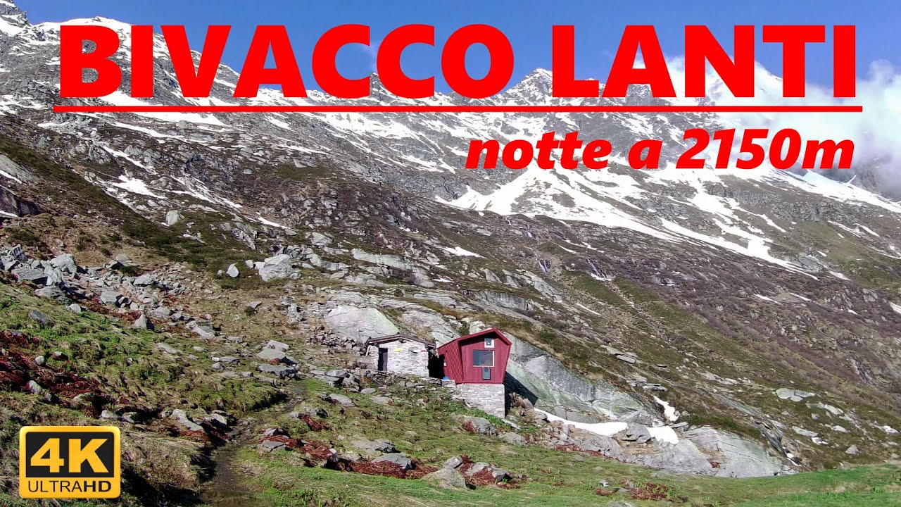 Notte a 2150 m, al BIVACCO LANTI! Val Quarazza ⛰ - YouTube