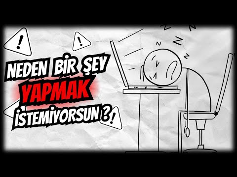 Neden Hiçbir Şey Yapmak İstemiyorsun? | 5 Gerçek Sebep!