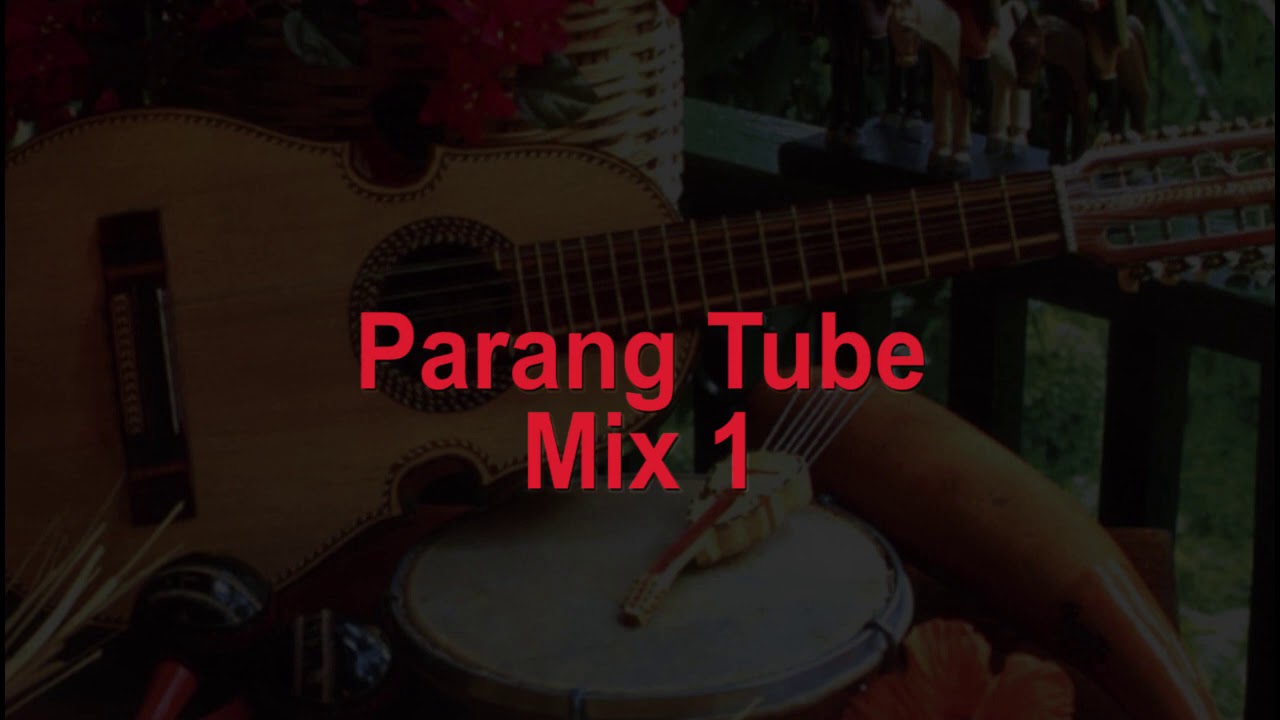 parang tube mix 1 - YouTube