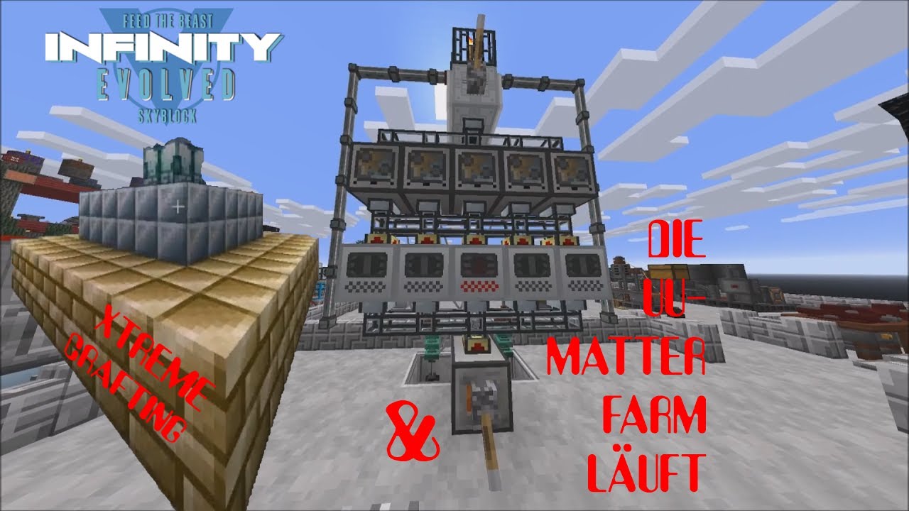 Let's Play Minecraft Infinity Skyblock #095 | XTREME CRAFTING & DIE UU ...