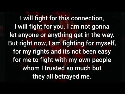 I will fight for this connection,💥 I will fight for you. I am not gonna ...