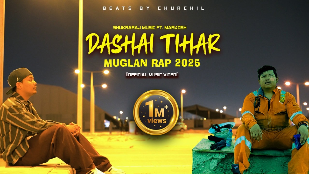 Shukraraj - Dashai Tihar (Muglan Rap Mix) Ft. Markosh| Official MV 2025 ...