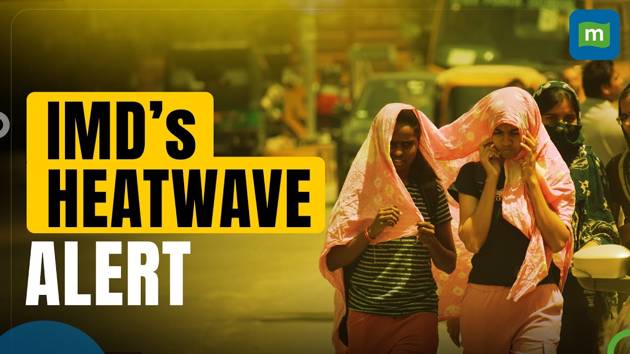 Heatwave Alert: Precautions That You Need To Take | IMD Guidelines ...