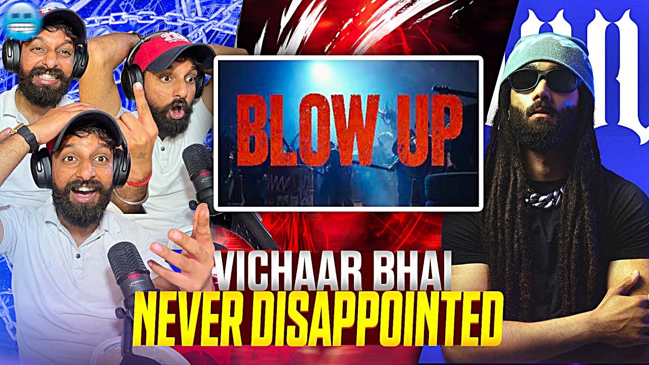 Vichaar – Blow Up Reaction 🔥 | First Time Hearing VVVV Vol-02 | Kaint ...