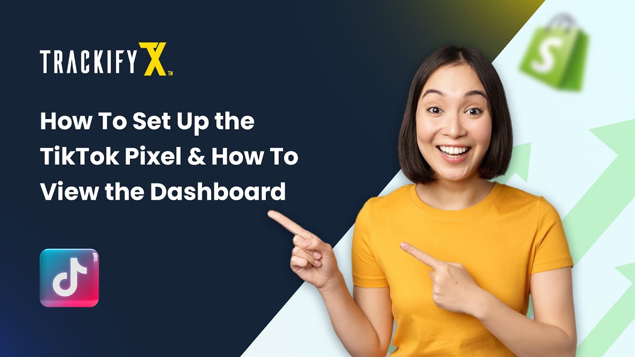 How to Set Up the TikTok Pixel & View Dashboard in Trackify X - YouTube
