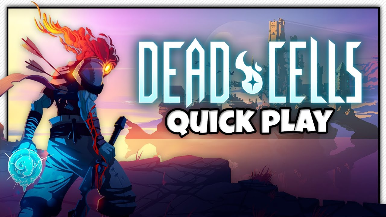 Quick Play || Dead Cells - YouTube
