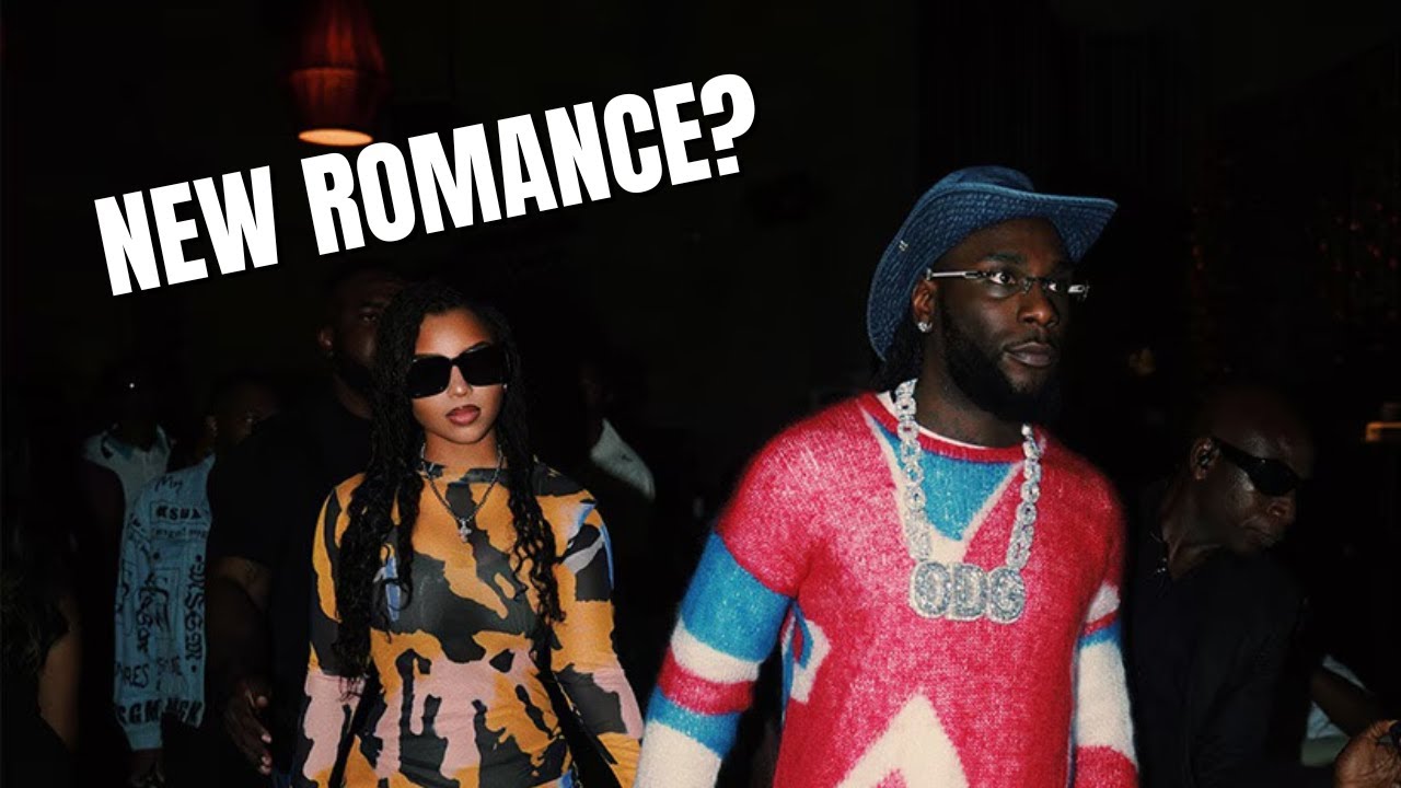Chloe & Burna Boy: The TRUTH Behind Their Scandalous Romance! - YouTube