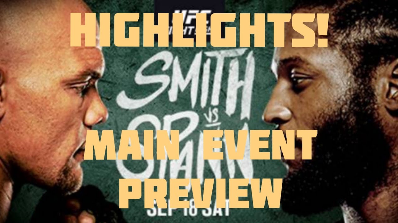anthony smith x ryan spann highlights and main event preview - YouTube