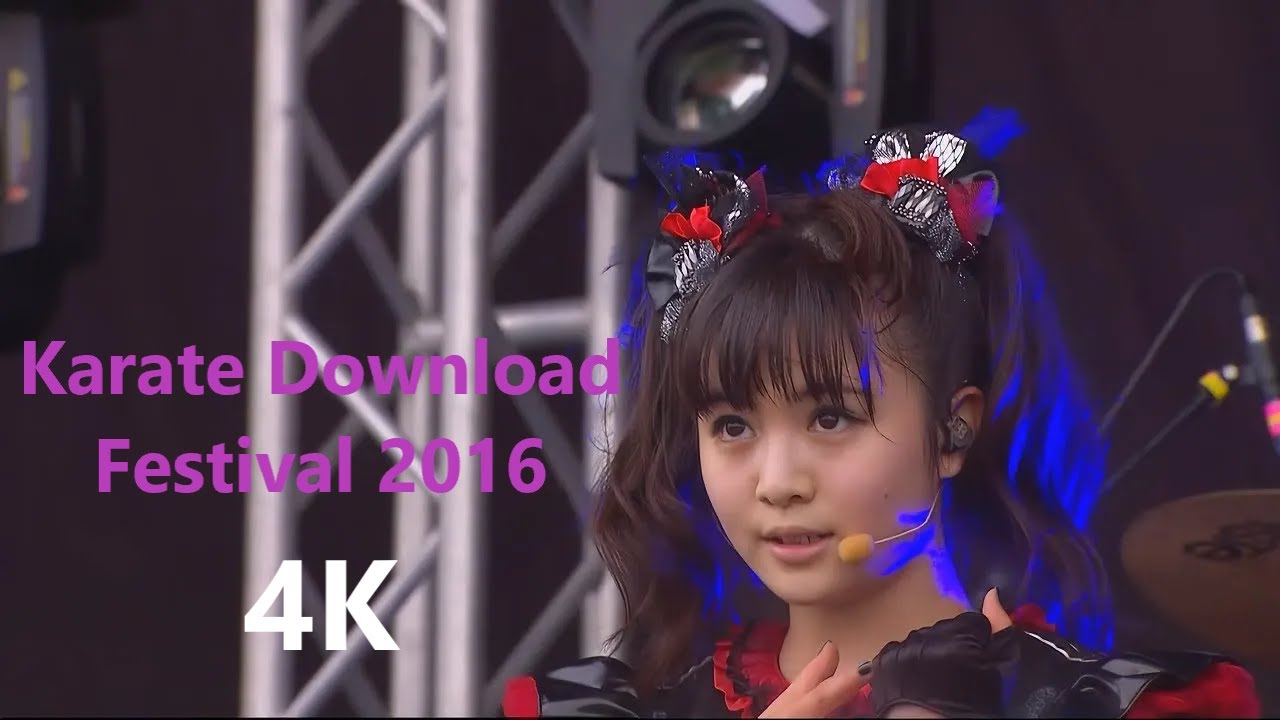 BabyMetal - Karate Live Download Festival 2016 4K(video and audio ...