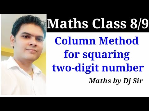 Column Method for squaring two-digit number|Class 8|Easy Way to Solve ...