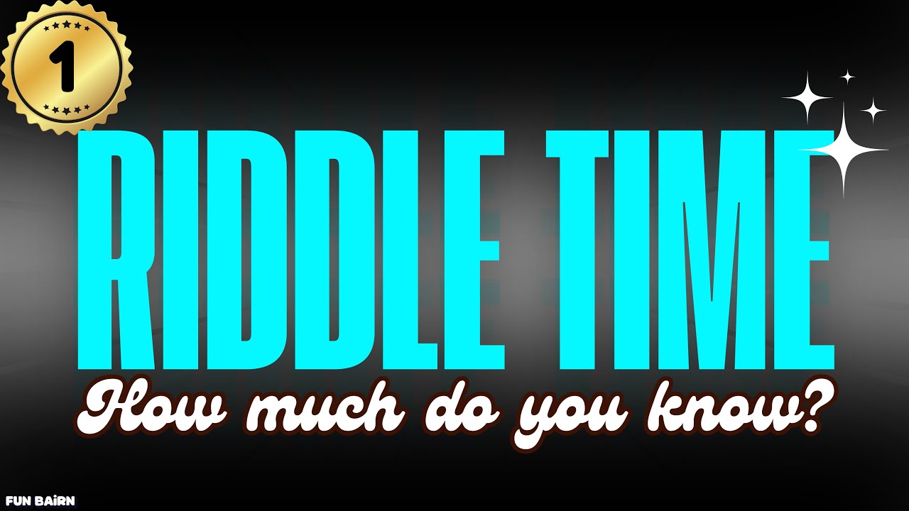 Riddle Time #1 | Let's Test Your Knowledge - YouTube