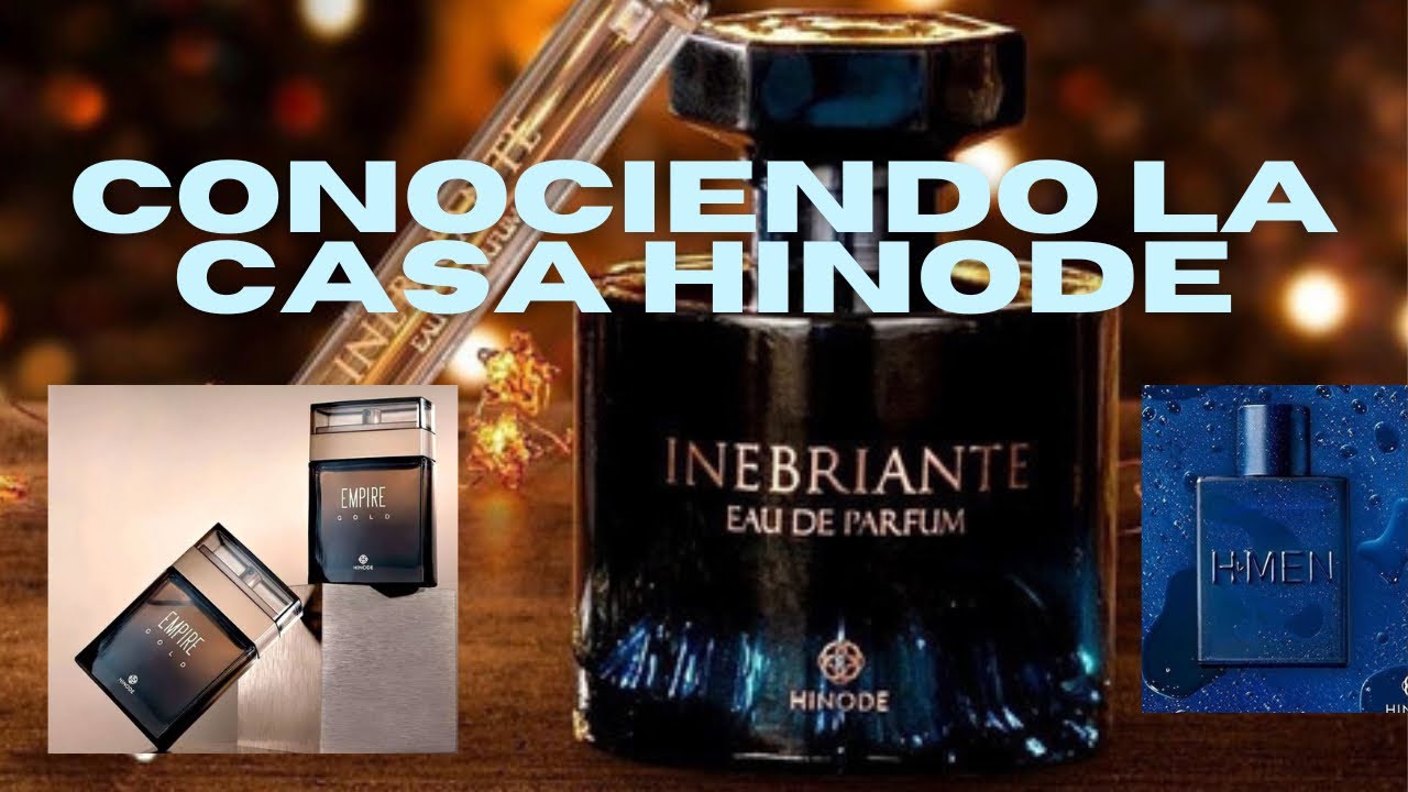 Conociendo la casa Hinode. H-Men, Empire Gold e Inebriante. - YouTube