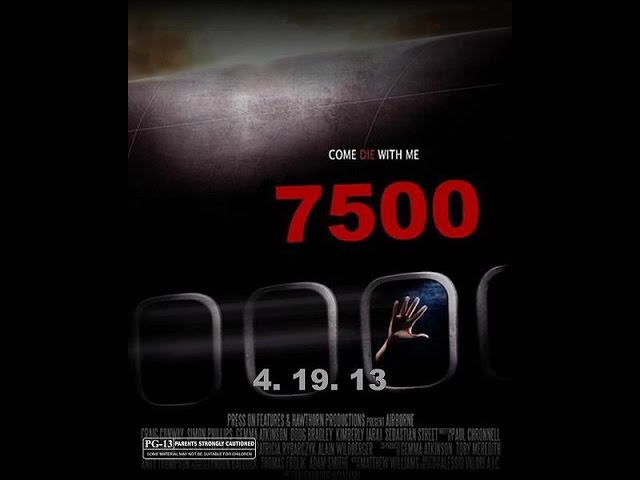 7500 Movie Poster 7500 Streaming: Where To Watch Movie Online?