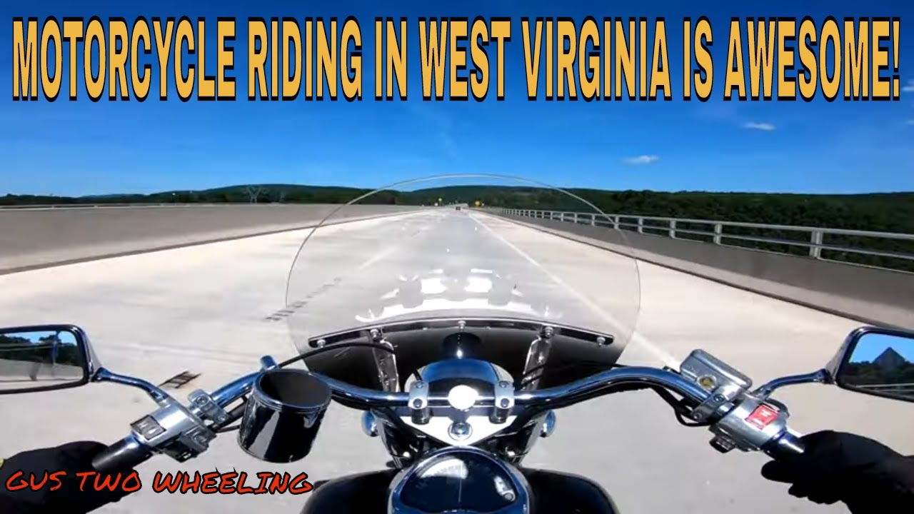 Motorcycle Riding in West Virginia is Awesome! - YouTube