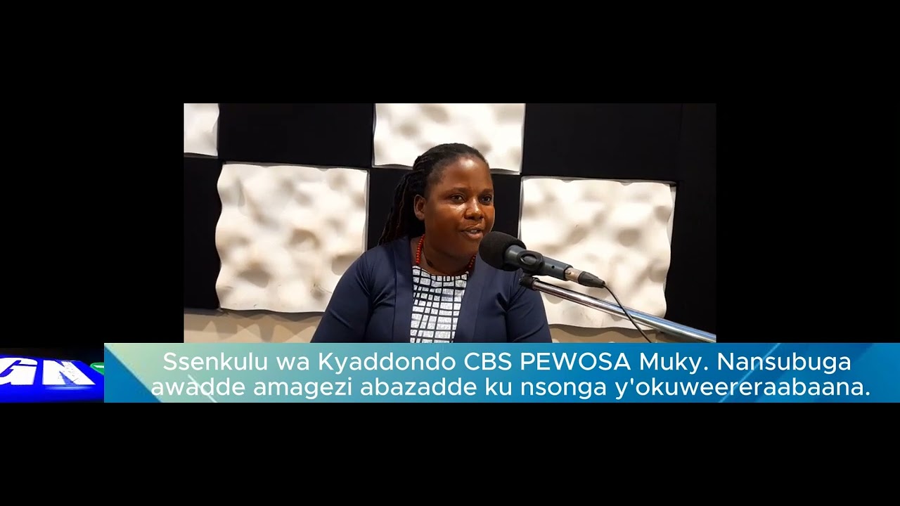 Ssenkulu wa Kyaddondo CBS PEWOSA Muky Nansubuga awadde amagezi abazadde ...
