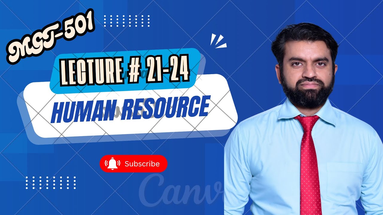 MGT501 || Lesson 21-23 || Human Resource Management || Short Lecture ...