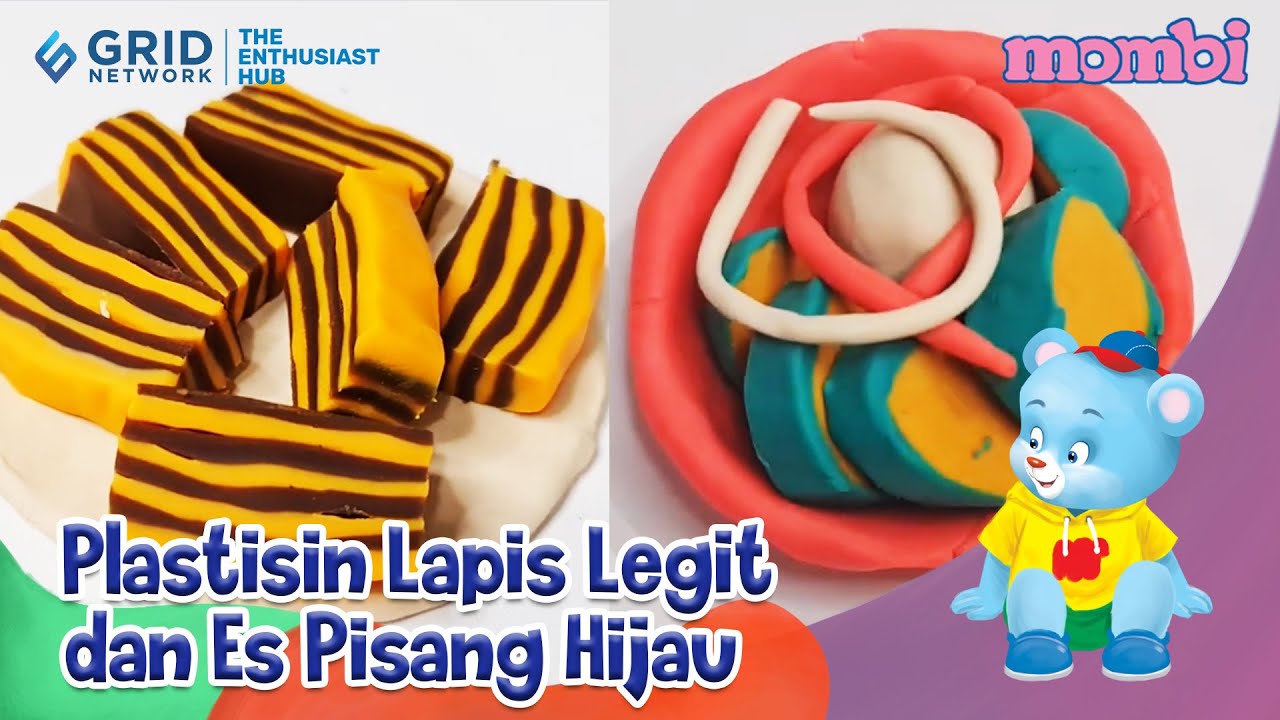 Membuat Plastisin - Kue Lapis Legit dan Es Pisang Hijau - YouTube