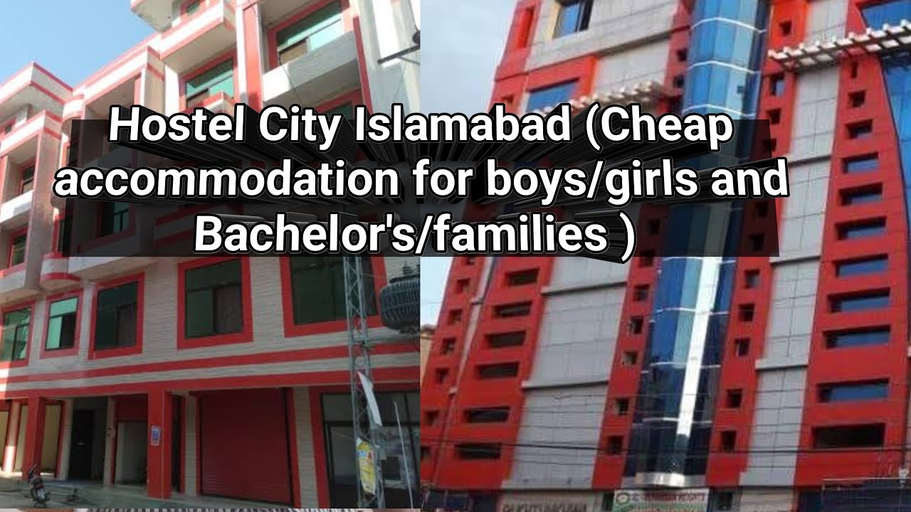 Hostel City Islamabad Pakistan - YouTube